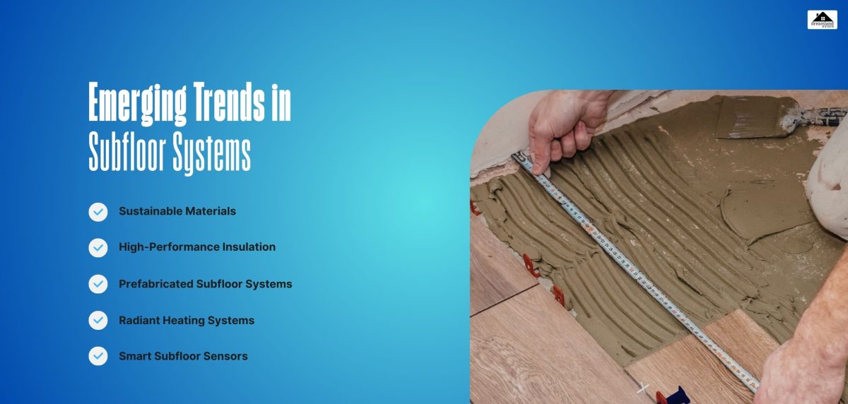 The Ultimate Guide To Types Of Subfloor: Dream Land Estate