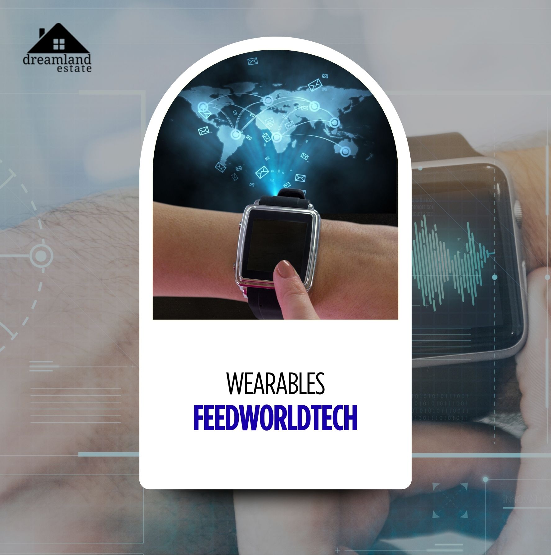What Role Do Wearables Feedworldtech Play In Applications?