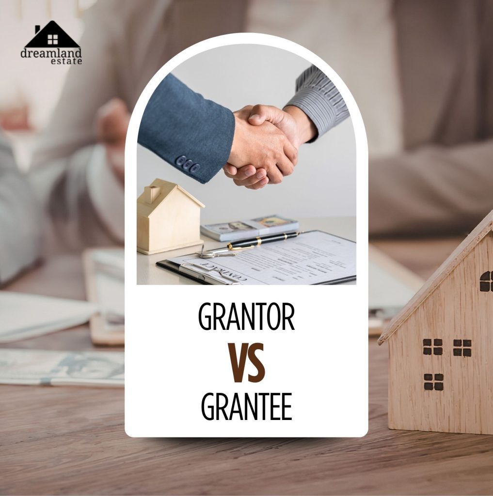 Grantor vs Grantee: The Guide To Who’s Who